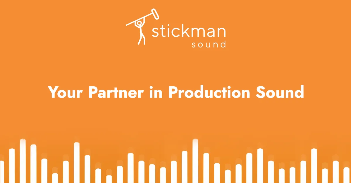 Your Partner in Production Sound - Stickman Sound